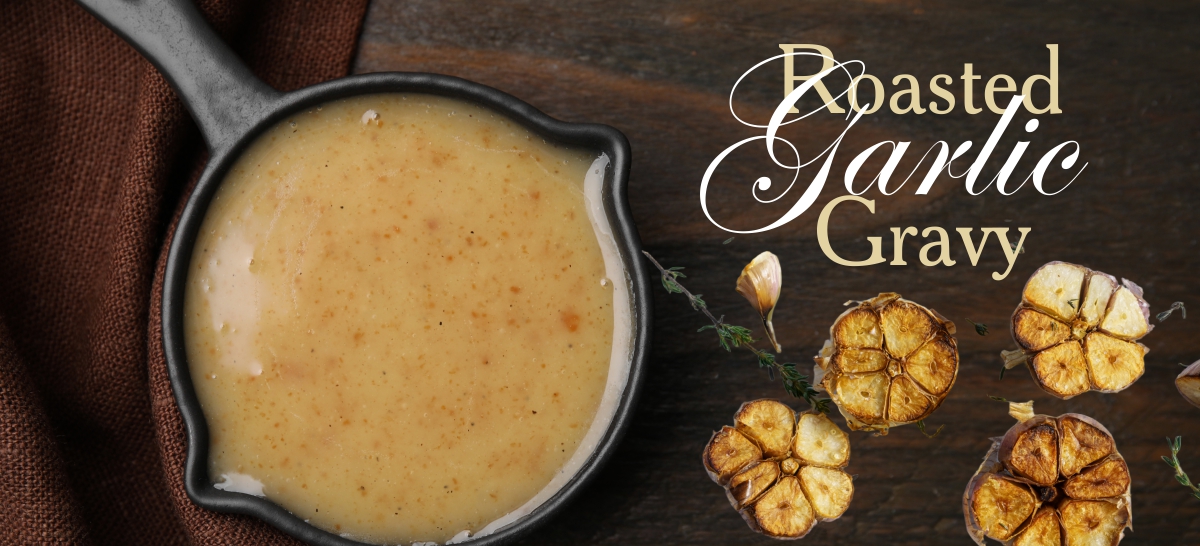 Roasted Garlic Gravy | Welcome to Lindos Group of Companies